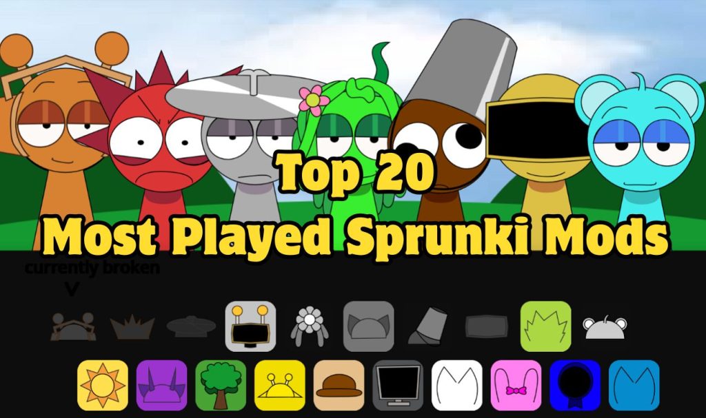 Top 20 Most Played Sprunki Mods to Play Online Right Now