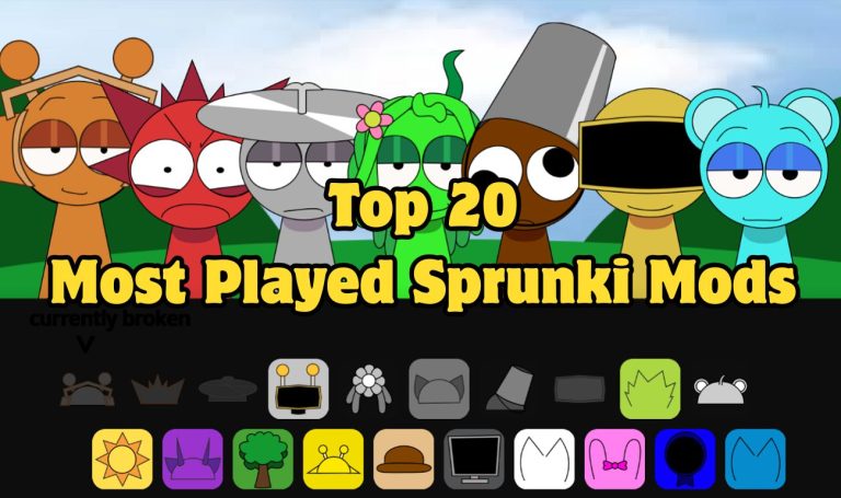 Top 20 Most Played Sprunki Mods to Play Online Right Now