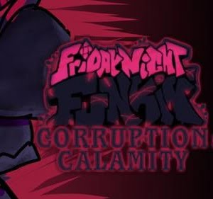 FNF Corruption Calamity - Play FNF Mod Online