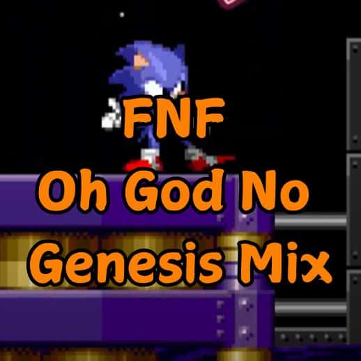 FNF Oh God No (Genesis Mix) Online 🔥 Juego FNF Mods - Juega en Y9FreeGames