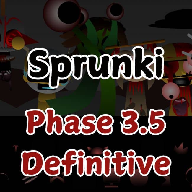 Sprunki Phase 3.5 Definitive Online 🔥 Sprunki Game - Play at Y9FreeGames