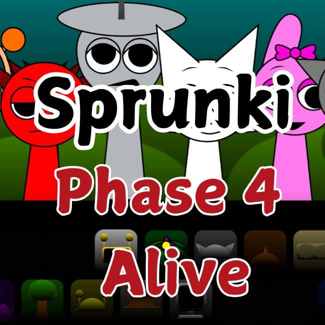 Sprunki Phase 4 Alive ️‍🔥 Play Incredibox Mod Online