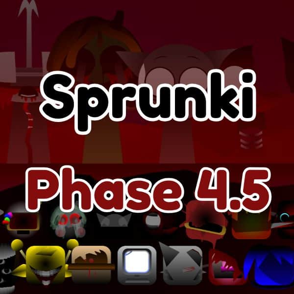 Sprunki Phase 4.5 ️‍🔥 Play Incredibox Mod Online