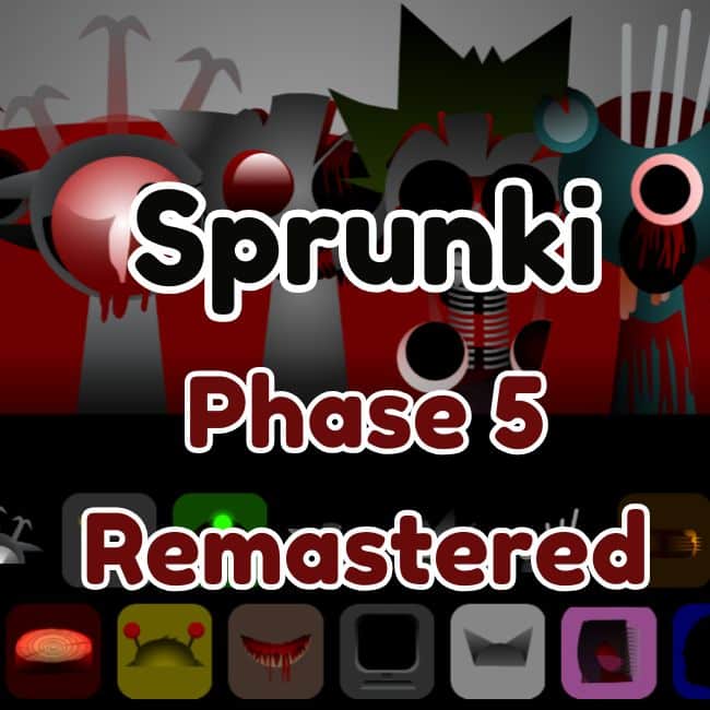 Sprunki Phase 5 Remastered ️‍🔥 Play Incredibox Mod Online