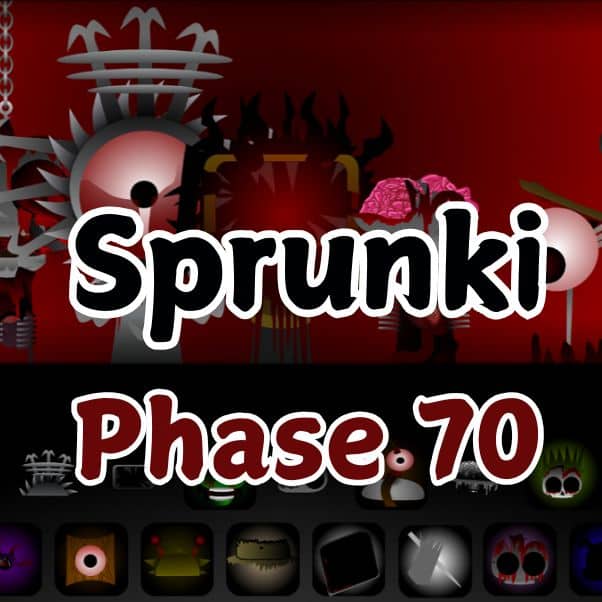 Sprunki Phase 70 Mod 🔥 Play It Online