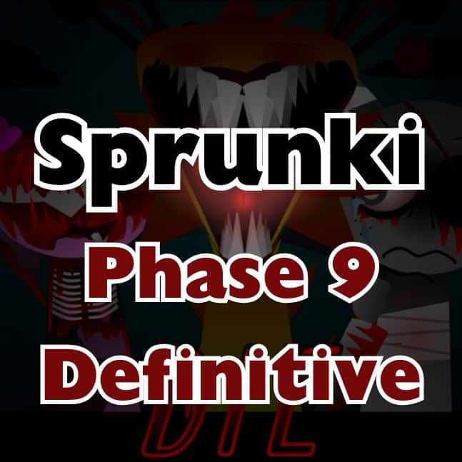 Sprunki Phase 9 Definitive ️‍🔥 Juega Incredibox Mod en línea