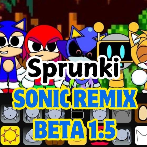 Sprunki Sonic Remix Beta 1.5 Online 🔥 Sprunki Game - Play at Y9FreeGames