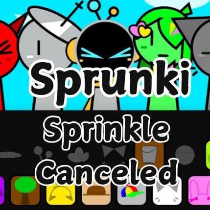 Sprunki Sprinkle Canceled - Play Incredibox Mod Online