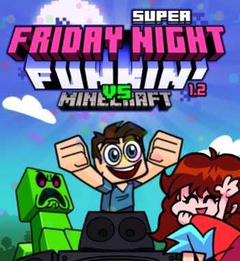 Super Friday Night Funkin Vs Minecraft - Play FNF Mod Online